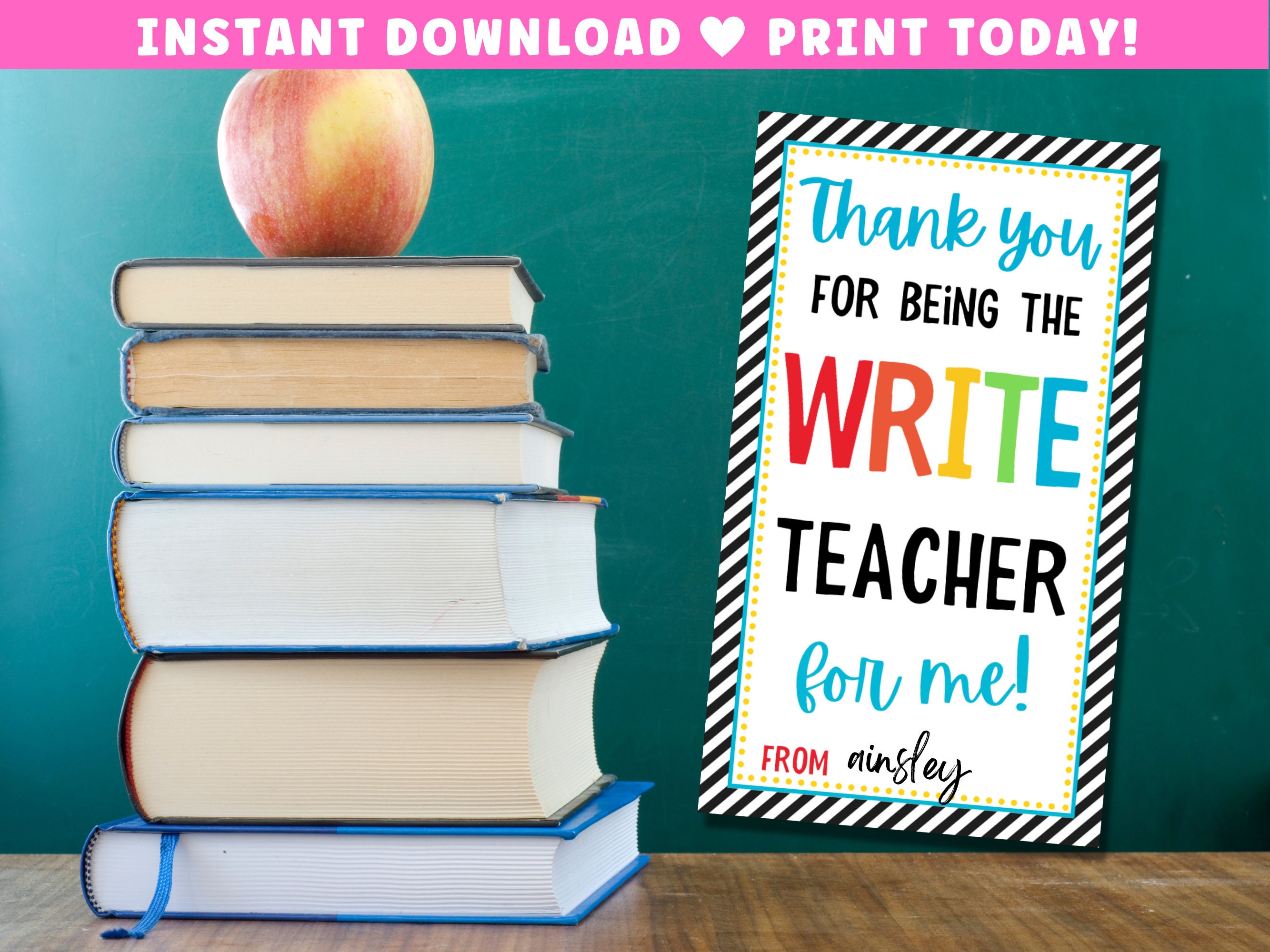 Teacher Appreciation Gift Tag: "write" Teacher Thank You | Instant ...