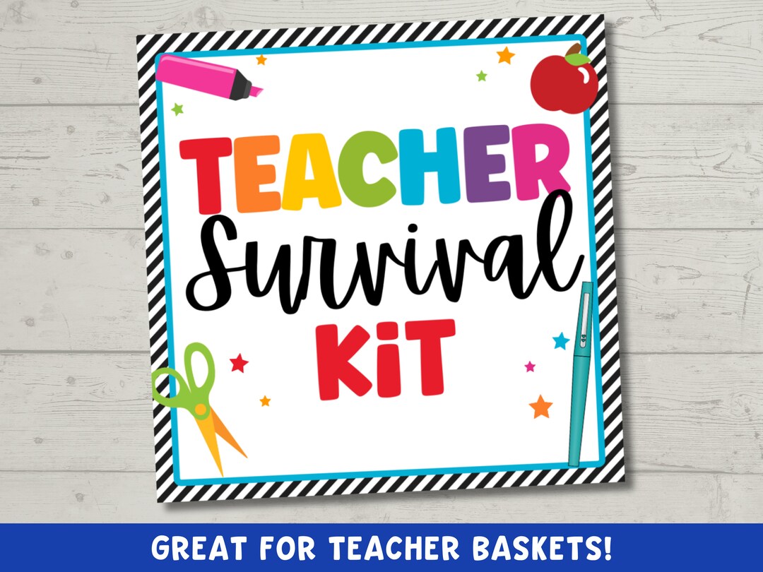 Printable Teacher Survival Kit Tags for First Day and Beyond – Instant ...