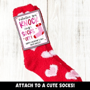 Valentine Sock Tags Printable | Knock My Socks off Class Valentines ...