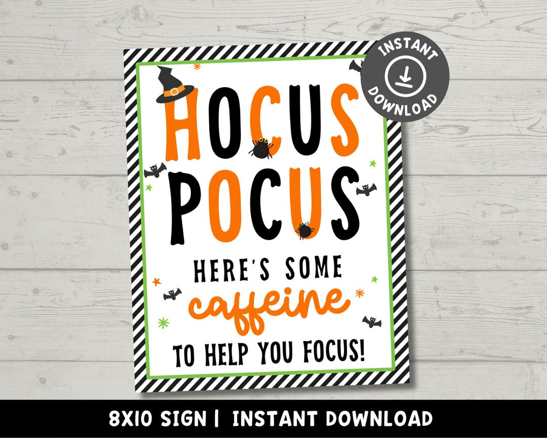 Halloween Teacher Coffee Sign | Hocus Pocus Caffeine to Focus Printable ...