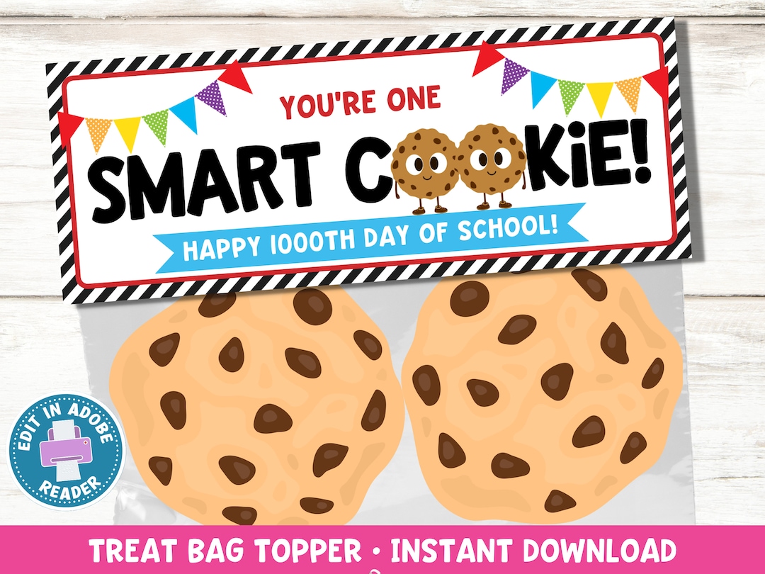 1000 Days of School Treat Bag Topper Printable | 5th Grade Smart Cookie ...