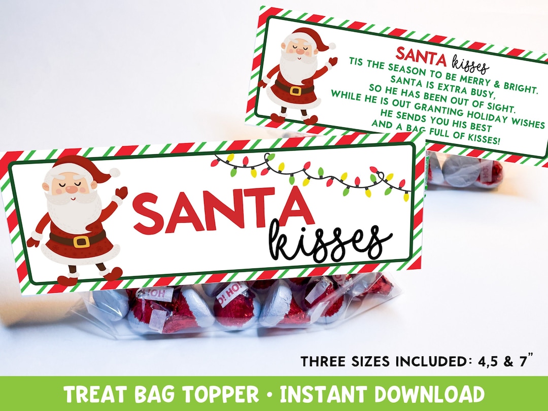 Santa Kisses Treat Topper Digital Download for Christmas Goody Bags ...