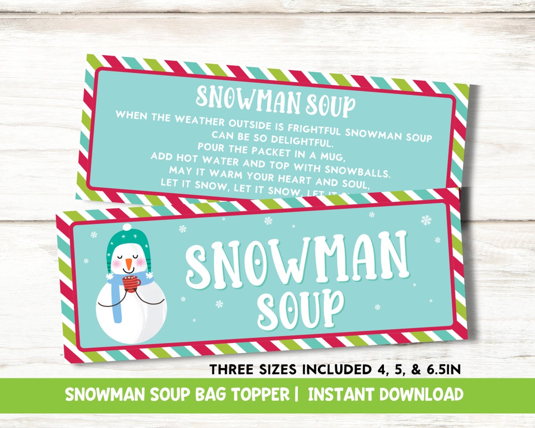 Snowman Soup Treat Bag Topper: Hot Cocoa Gift | Instant Download PDF - Etsy