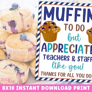 Muffin Teacher Appreciation Printable Sign | School PTO PTA Thank You ...
