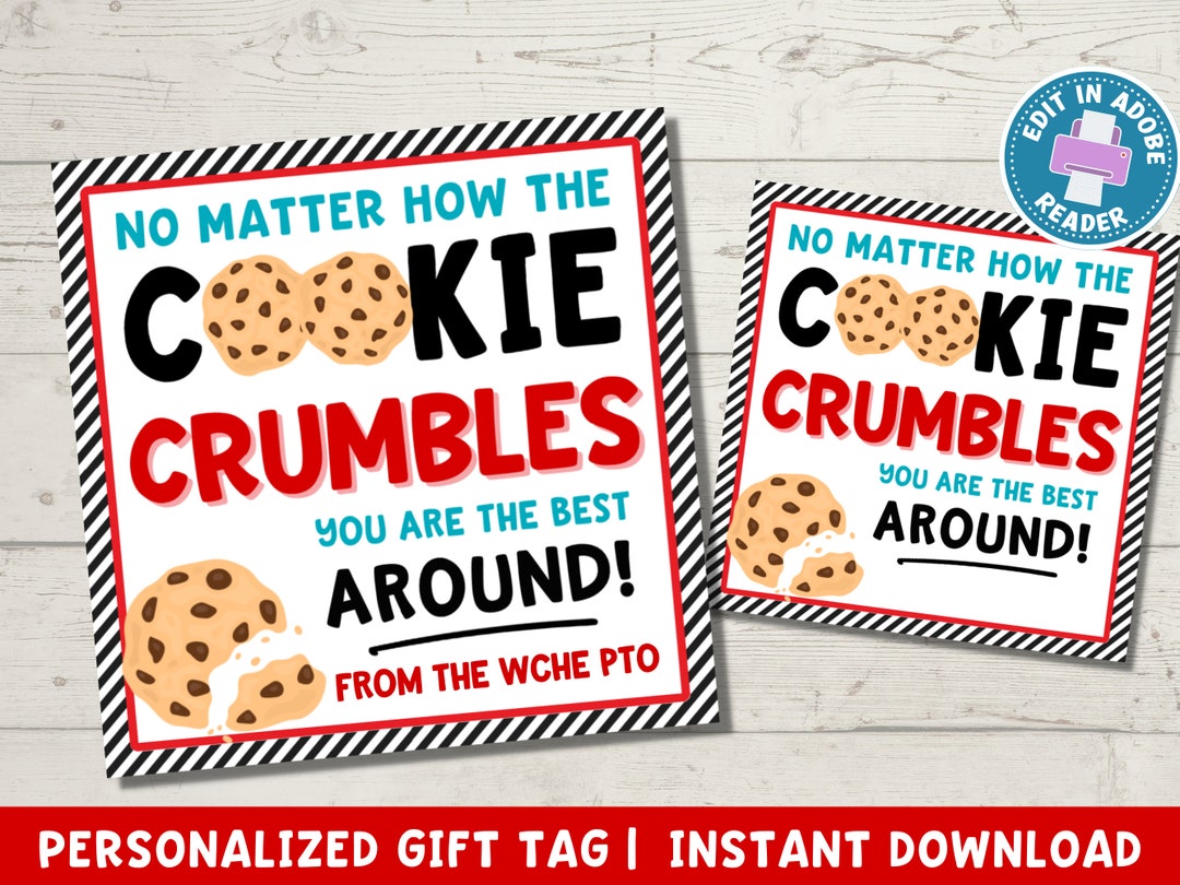 Cookie Gift Tag Printable Staff Appreciation Crumble Cookie Teacher ...