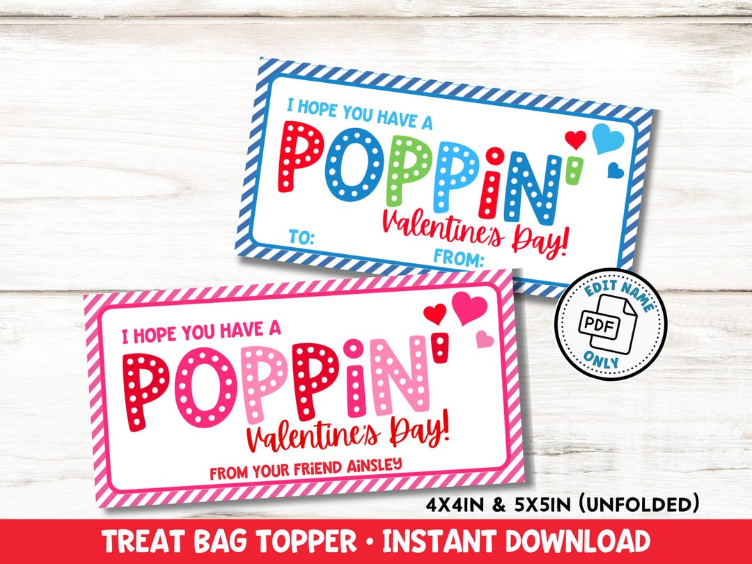 Printable Poppin Valentine's Day Treat Bag Toppers | Kids Valentines ...