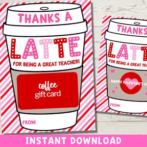Teacher Gift Card Holder | Teacher Valentine Printable | Thanks a Latte ...