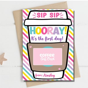 Back to School Coffee Gift Card Holder Printable | First Day Teacher ...