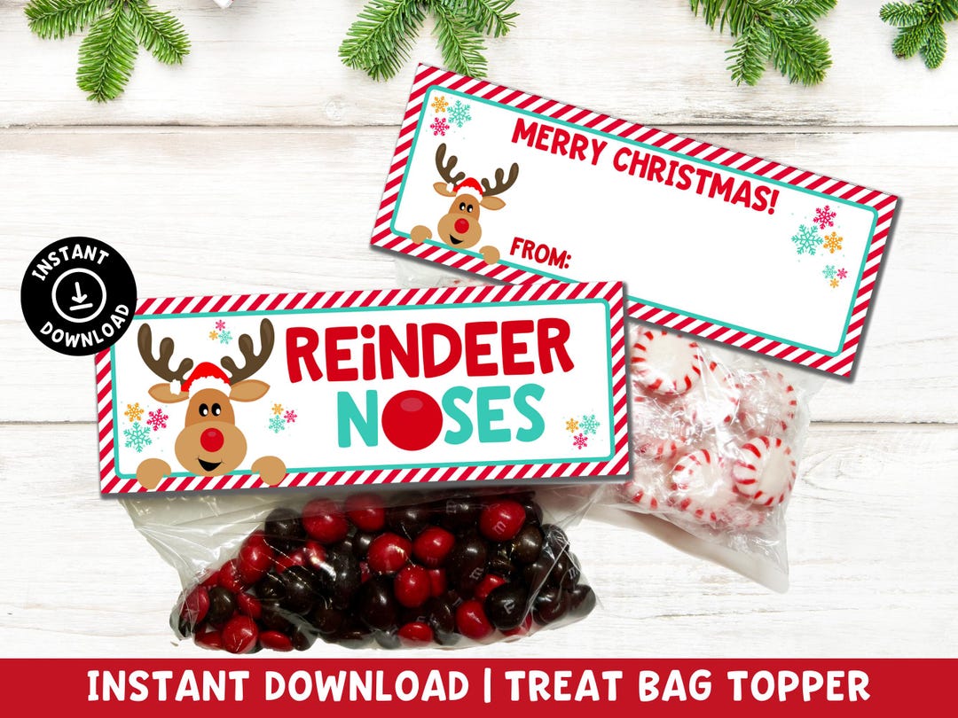 Reindeer Noses Treat Bag Topper Printable | Holiday Classroom Favors ...