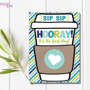 Back to School Coffee Gift Card Holder Printable | First Day of School ...