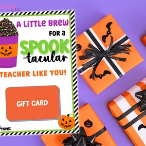 Printable Halloween Teacher Coffee Gift Card Holder | Fall Teacher Gift ...
