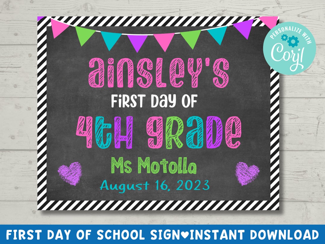 Editable First Day of School Sign: Rainbow Chalkboard | Corjl Instant ...