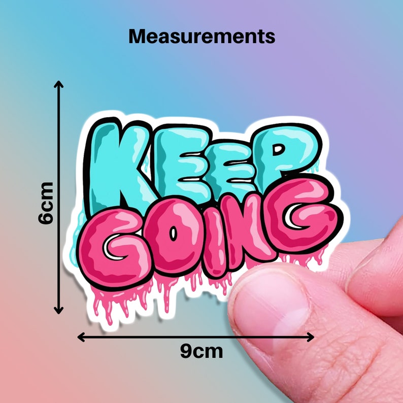 Keep Going Inspirational Quote Sticker, Mental Health Gift for Friend ...