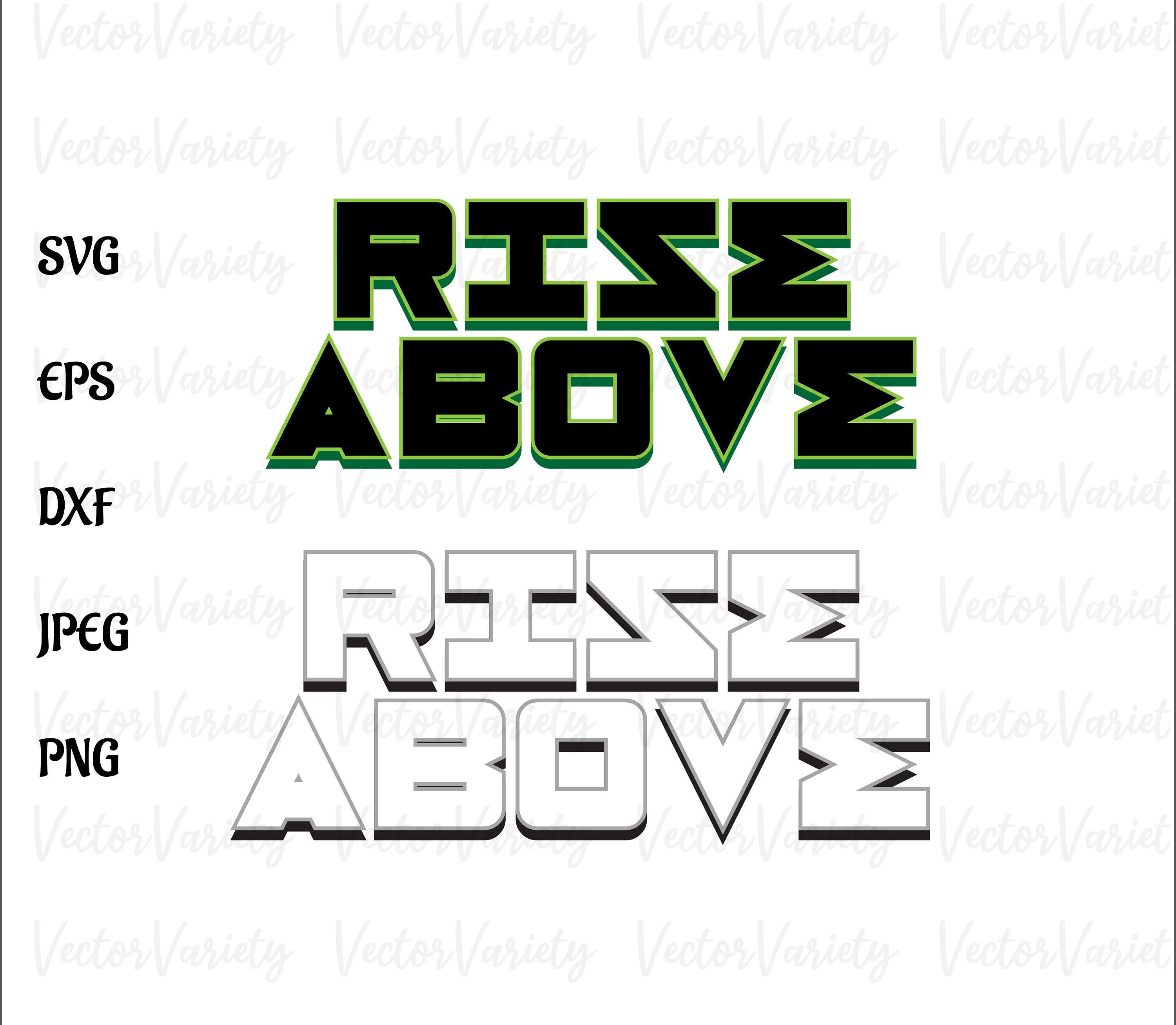 RISE ABOVE, Minimalist Text Logo, Sublimation, Svg, Eps, Png, Jpeg - Etsy