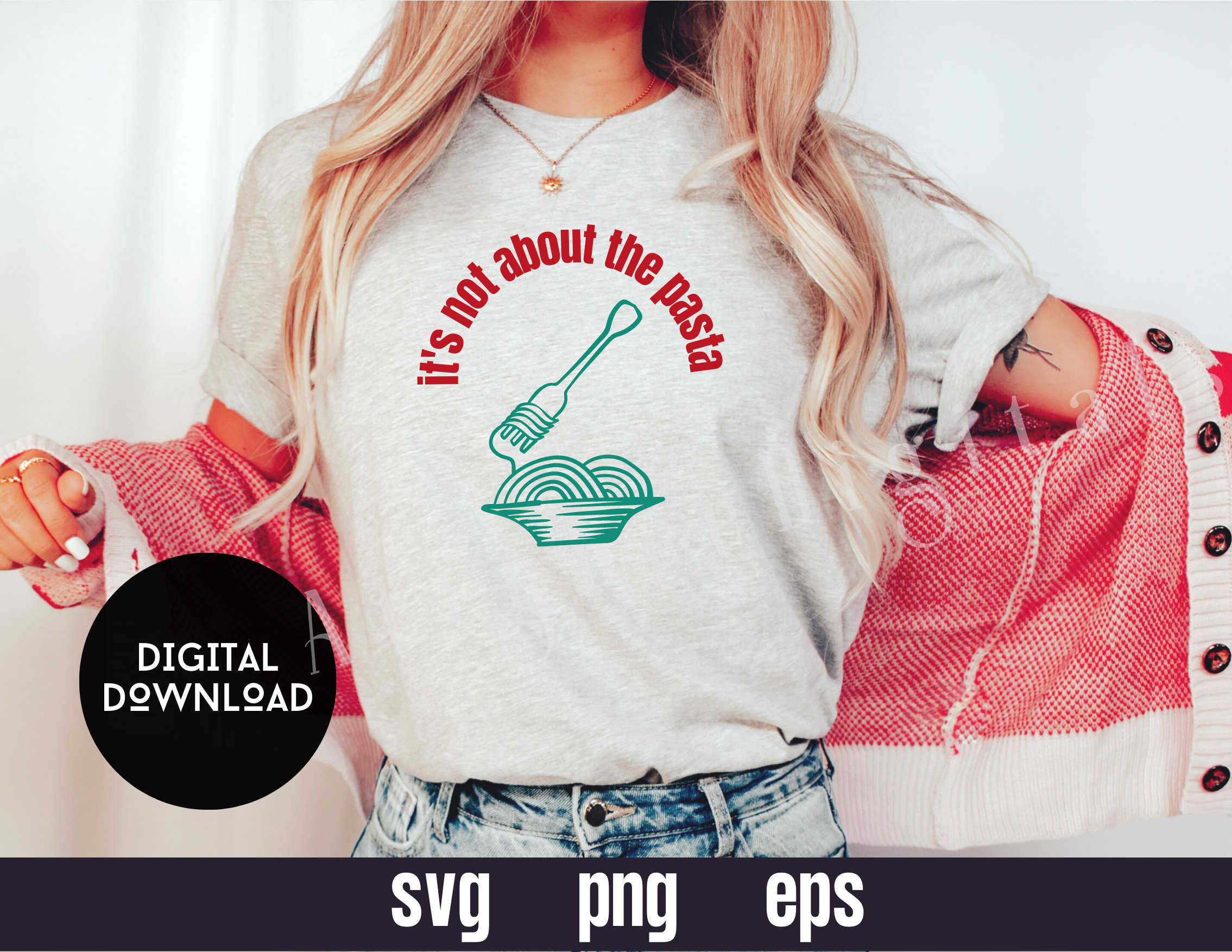 It's Not About the Pasta SVG, Its Not About the Pasta, James Vpr Quote ...