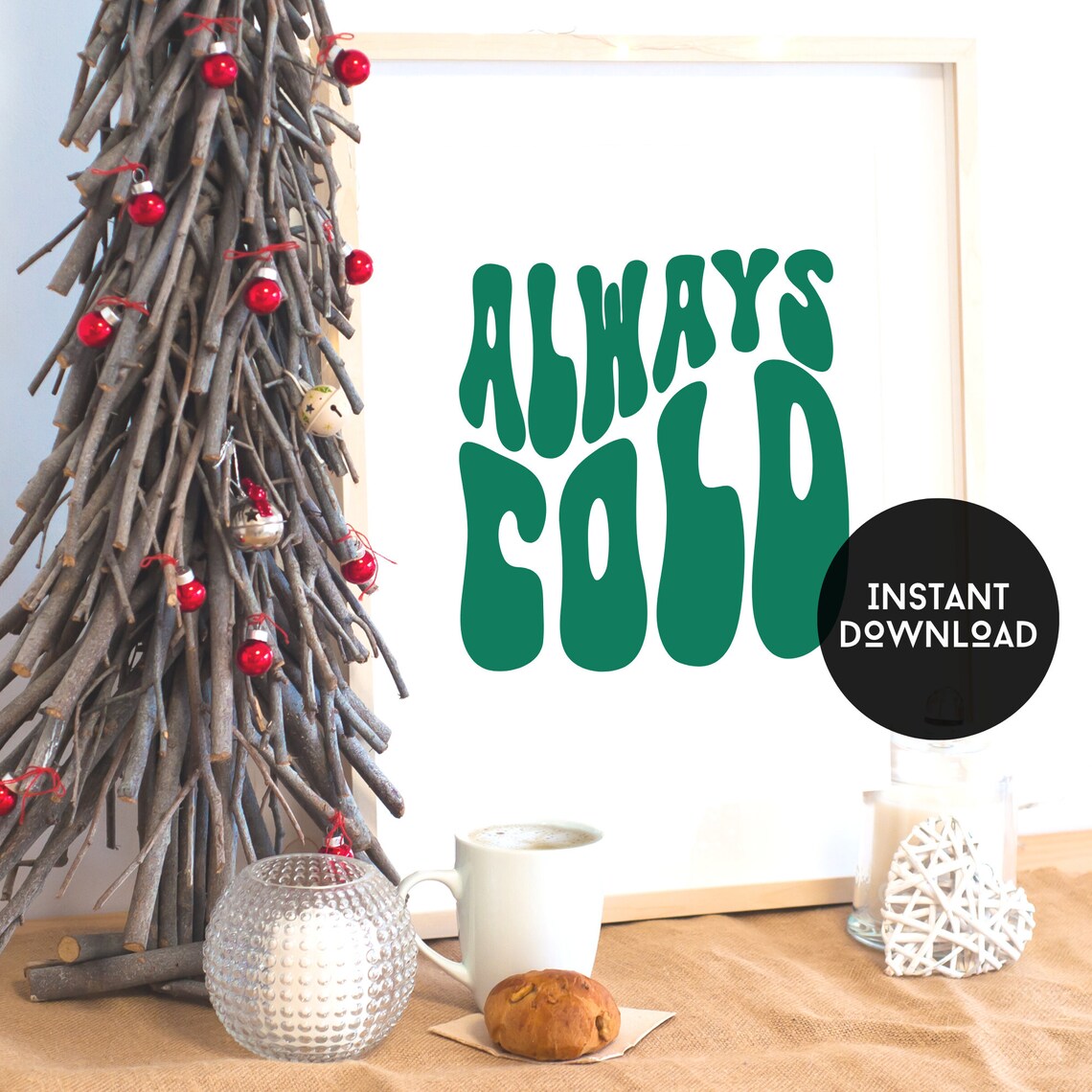 Always Cold SVG File, Literally Freezing SVG, Always Cold Cut File ...