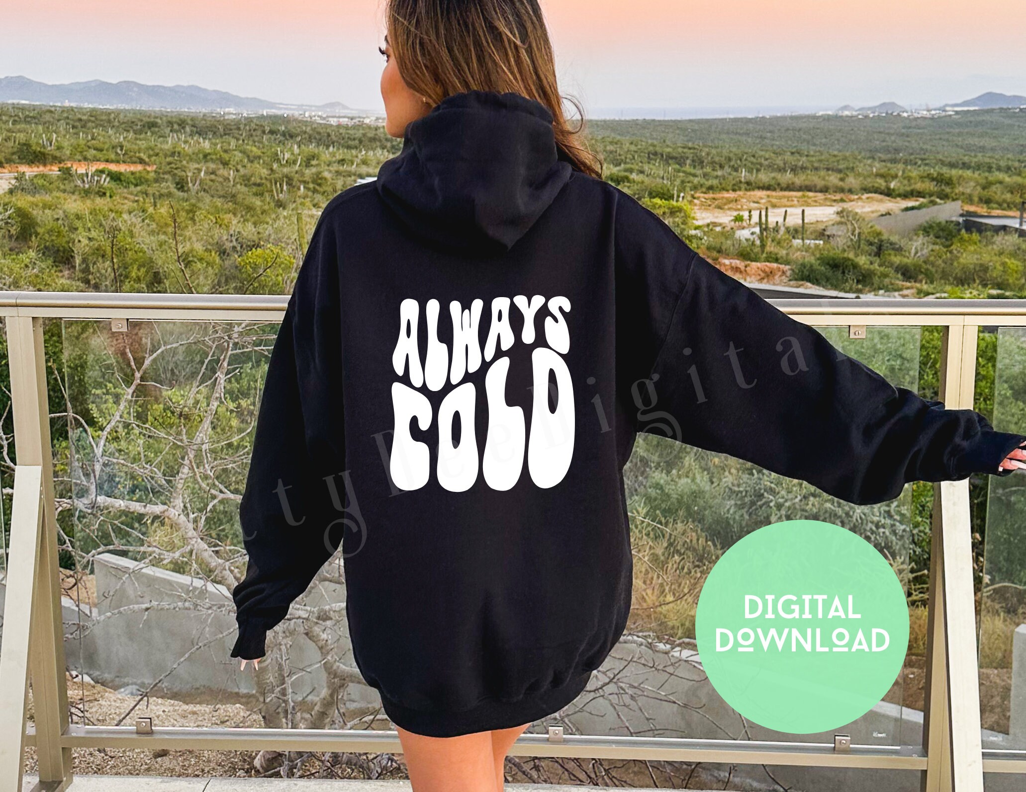 Always Cold SVG File, Literally Freezing SVG, Always Cold Cut File ...