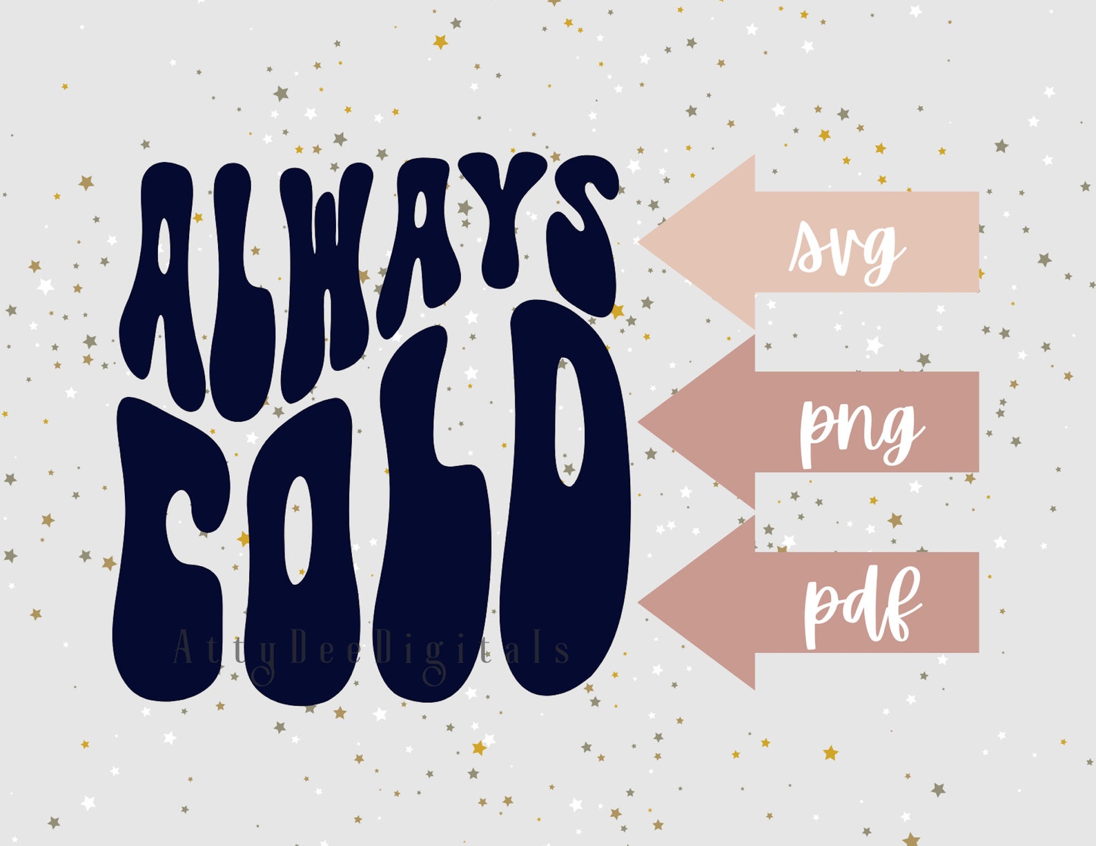 Always Cold SVG File, Literally Freezing SVG, Always Cold Cut File ...