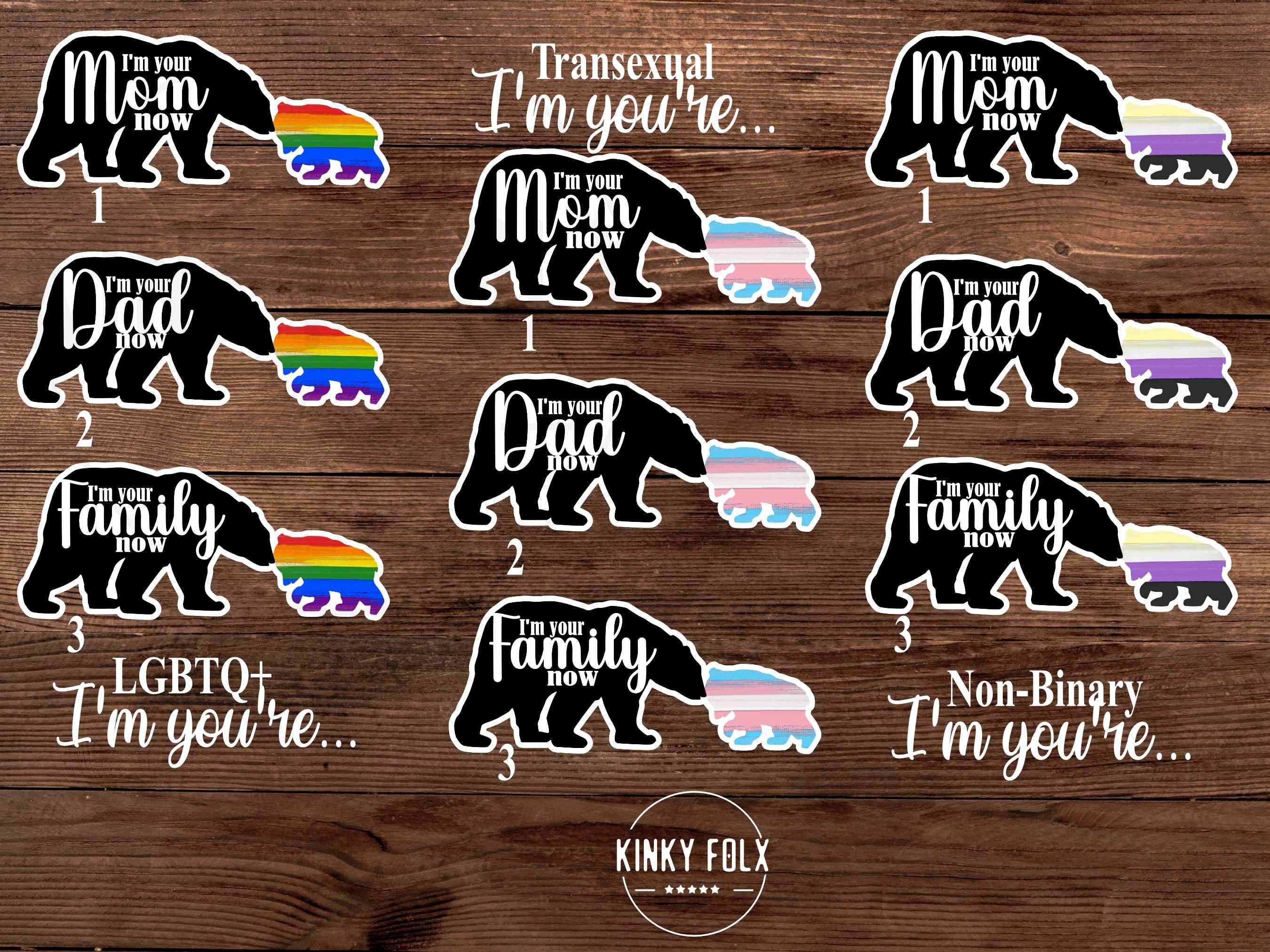 I'm Your Mom Now Sticker, Momma Bear Sticker, LGBTQ Family, I'm Your Dad Now, I'm Your Family ...