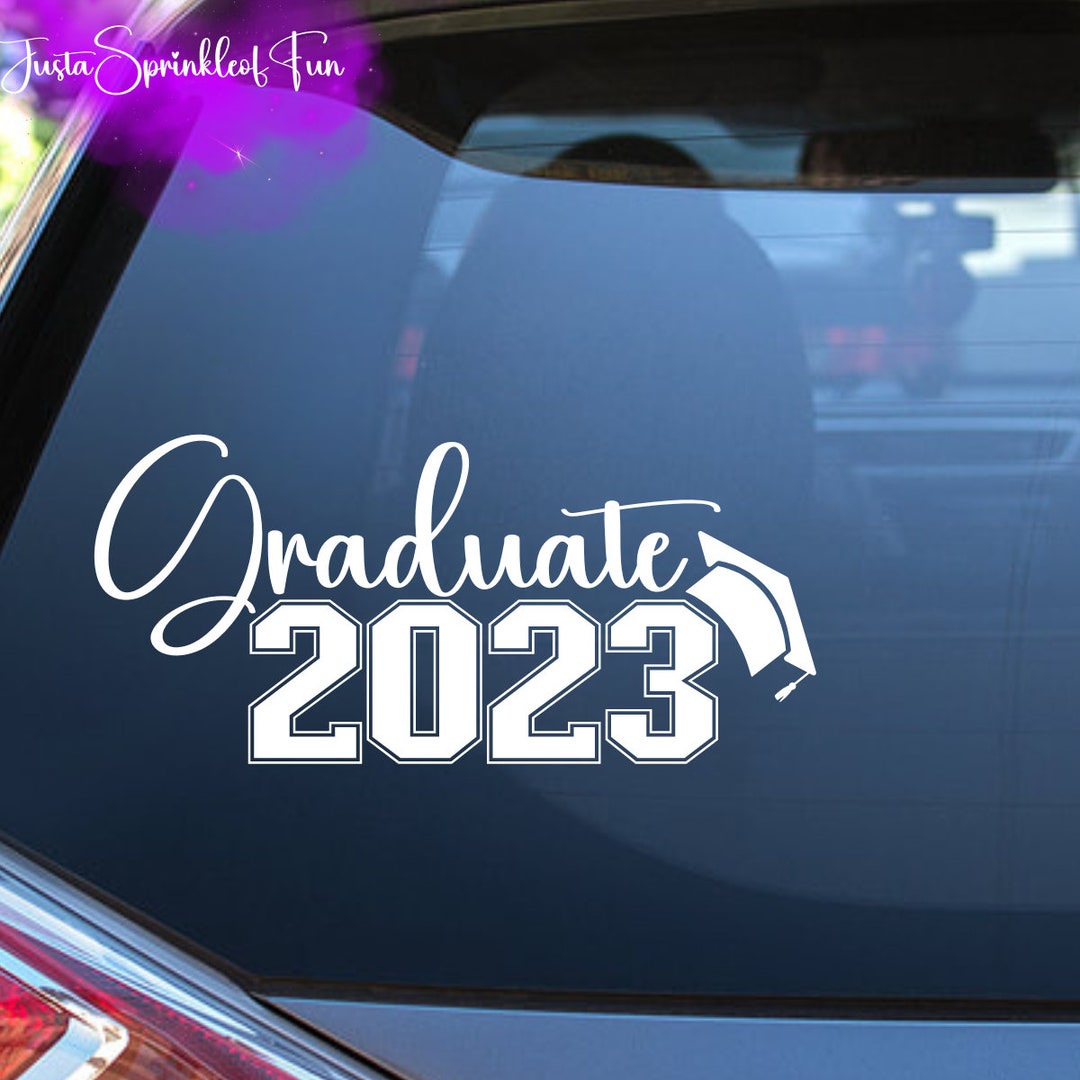 Class of YEAR 2023 Graduation Cap Decal Stickers Vinyl Wall Decals Car ...