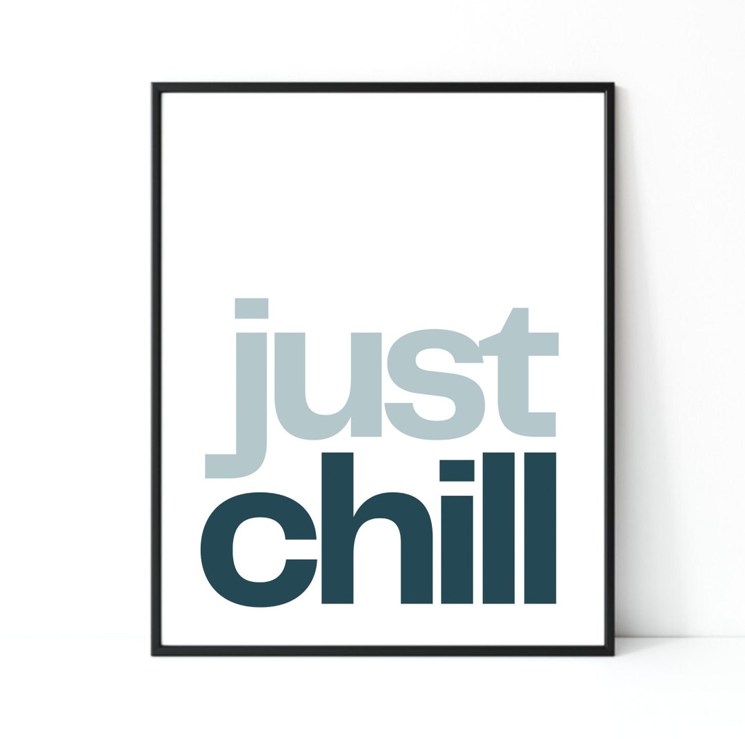 Just Chill Quote Wall Art Self Care Print Green Living Room Art Bedroom ...