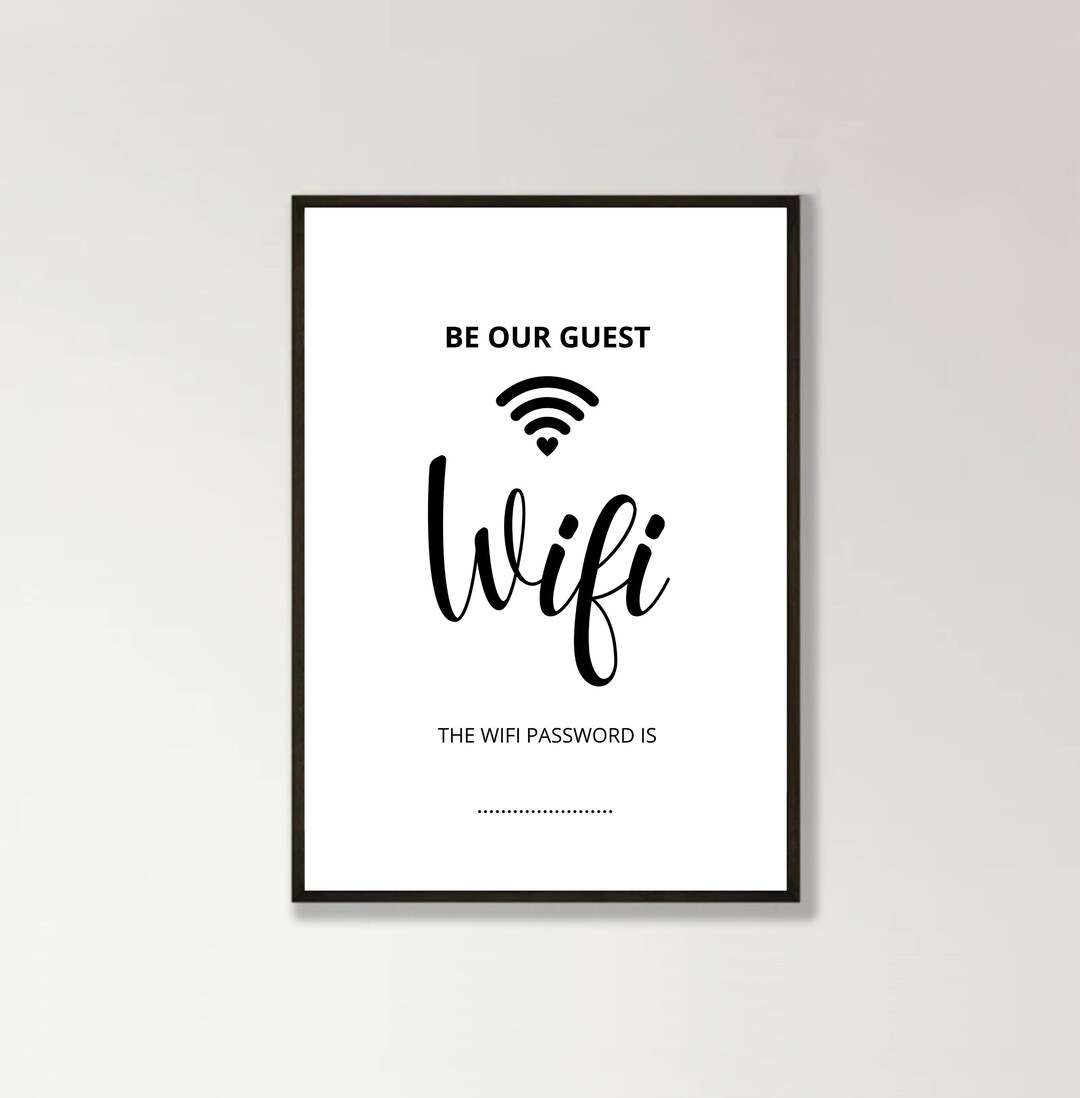 Be Our Guest Sign Wifi Password Print Welcome Sign Wall Art Digital ...