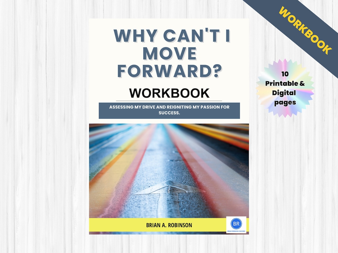 Why Can't I Move Forward? Workbook- Digital | Printable - Etsy