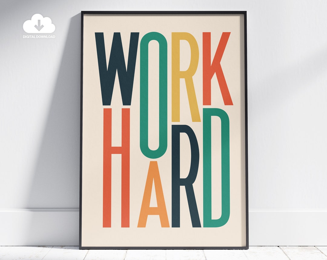 WORK HARD Poster. WORK Hard Art Typographic Poster. Work Hard Typeface ...