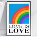 PRIDE Poster, Love is Love Poster, LGBTQ Poster, Pride Rainbow Poster ...