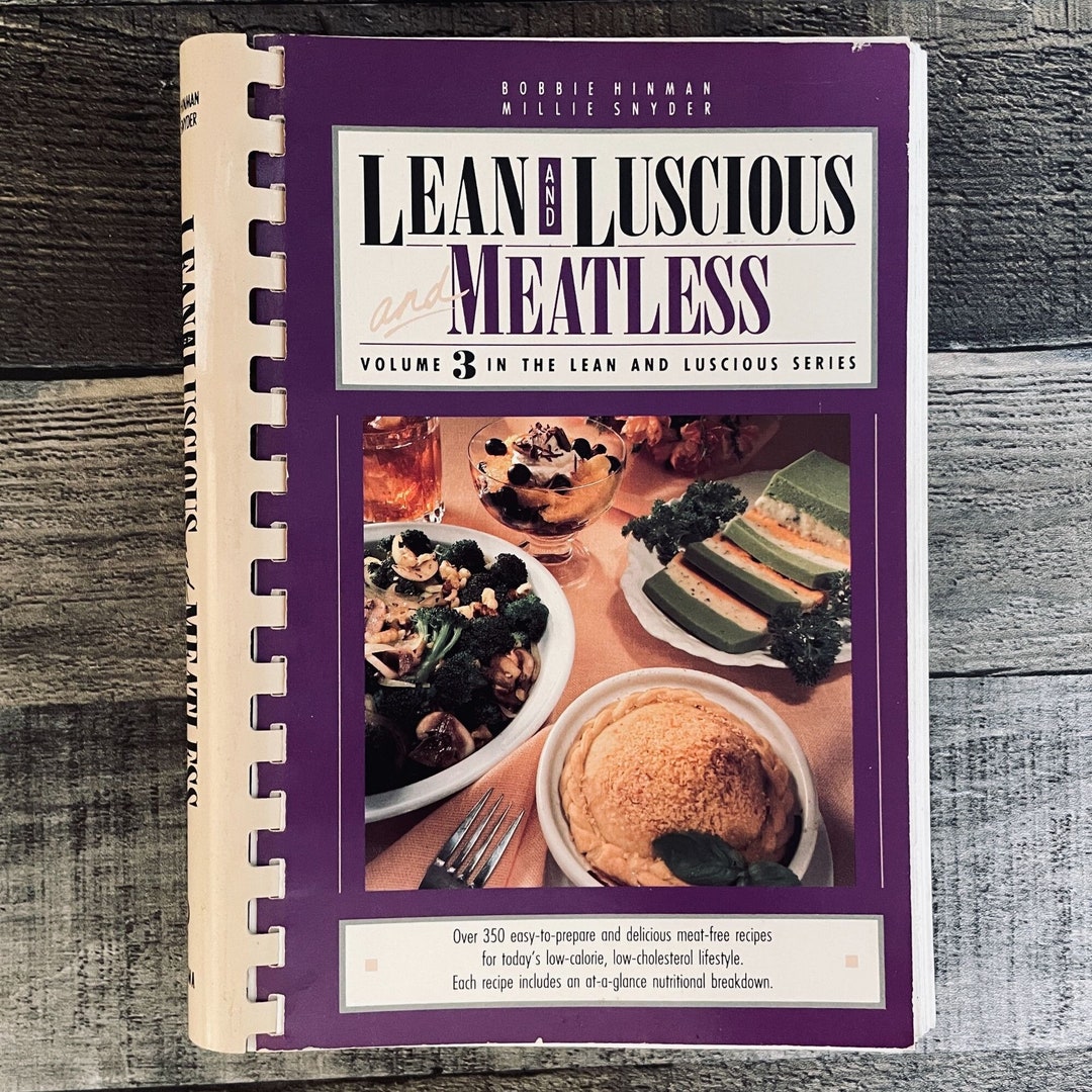 Lean and Luscious and Meatless Vol 3 Cookbook 1992 Meatless Cooking - Etsy