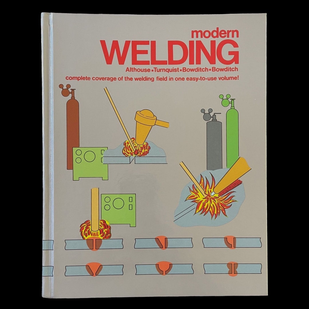 Vintage Modern Welding Althouse, Turnquist, Bowditch 1992 Complete ...