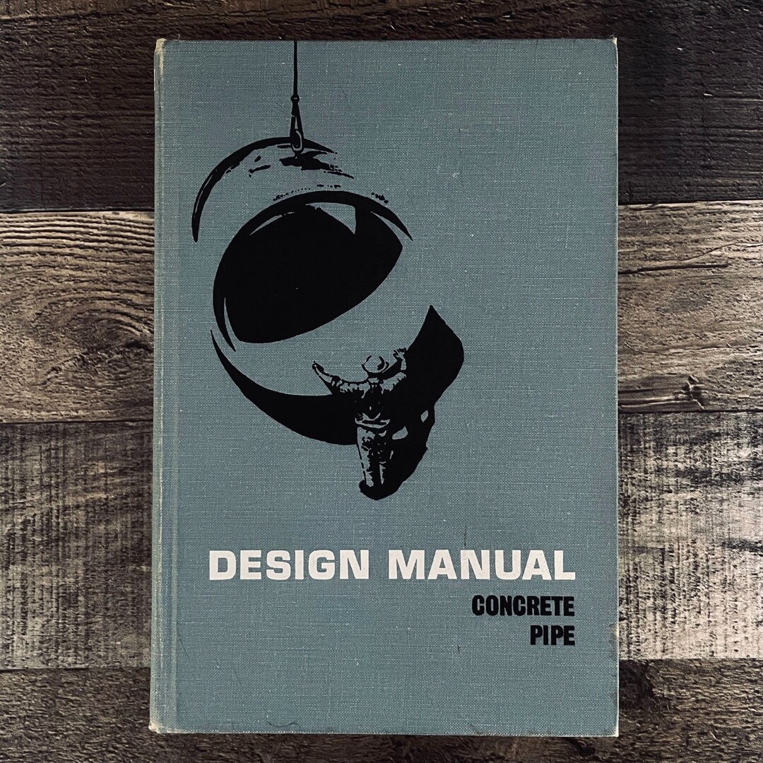 Concrete Pipe Design Manual 1970 1st Edition HC - Etsy