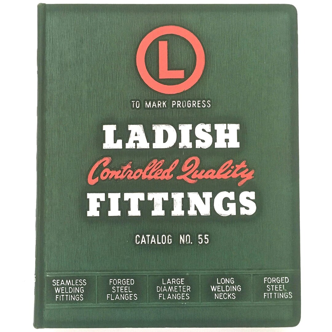 Vintage Ladish Fittings Catalog No. 55 1954 Flange Forging Gasket Ref ...