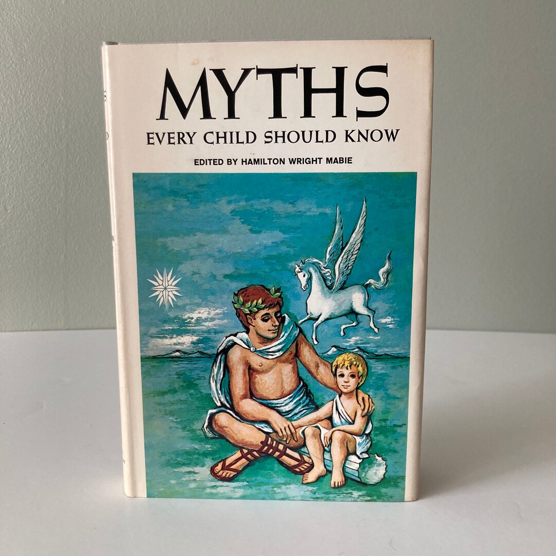 1955 “myths Every Child Should Know” Hardcover Book / Vintage Hamilton ...