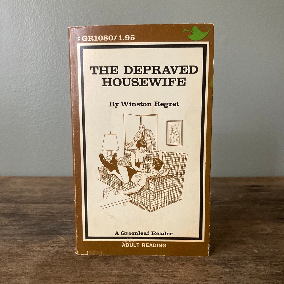 1973 The Depraved Housewife” Paperback Book Vintage Smut Sleeze Erotica Adult Reading
