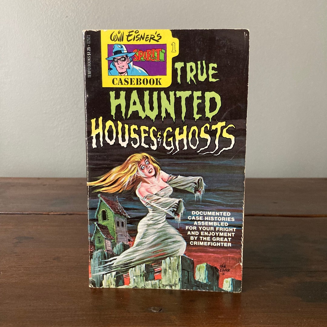 1976 True Haunted Houses & Ghosts Paperback Book / Vintage Will Eisner ...