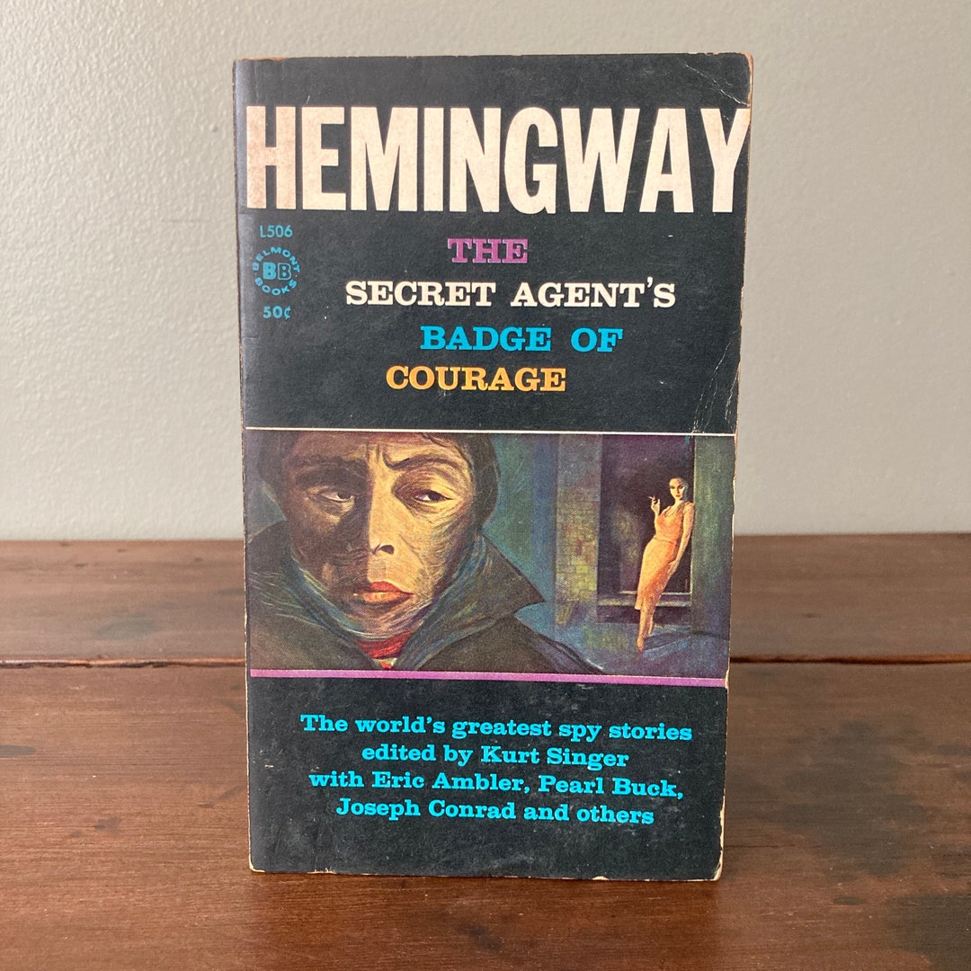 The Secret Agent's Badge of Courage Paperback Book / Ernest Hemingway ...
