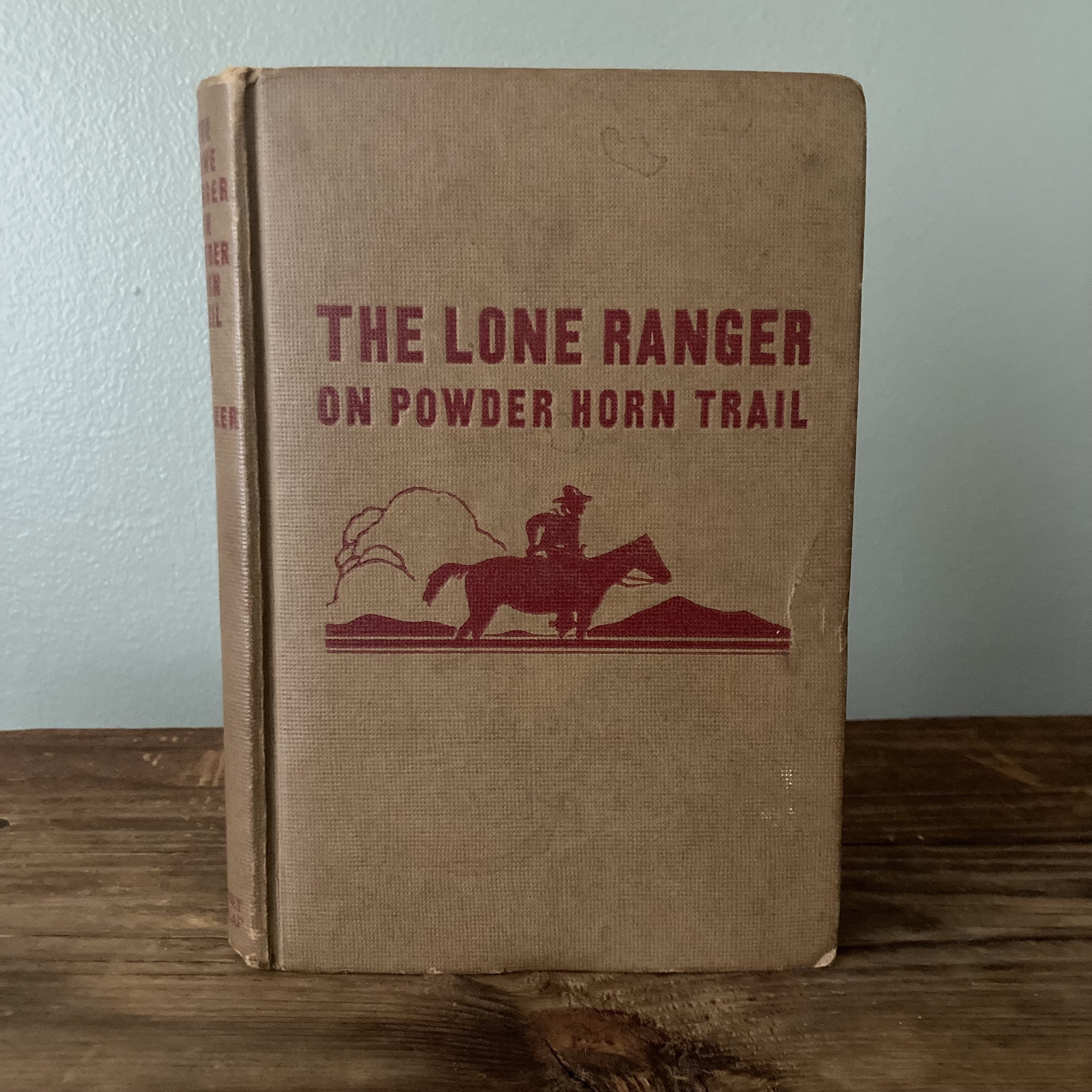 1949 the Lone Ranger on Powder Horn Trail Hardcover Book / Vintage ...