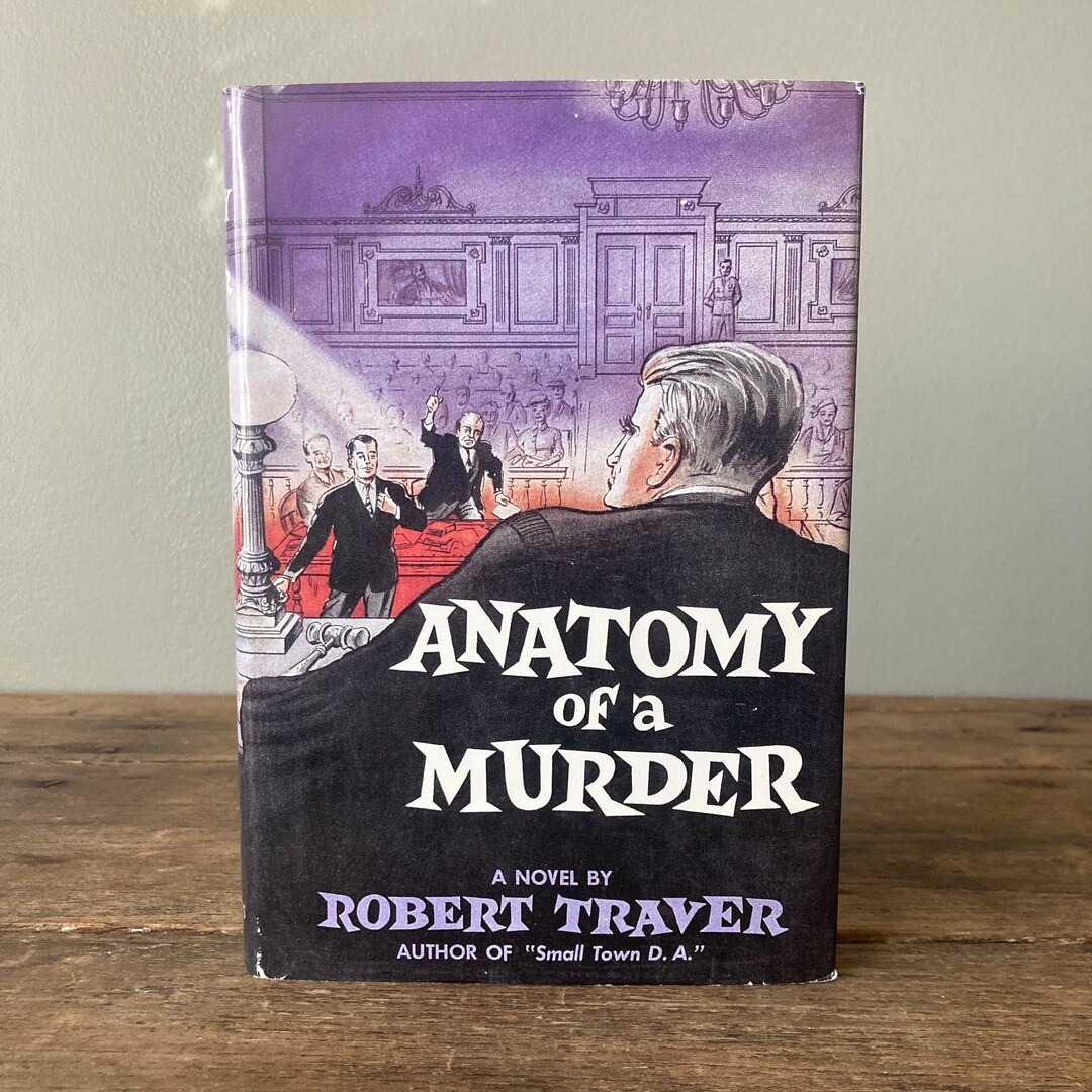 1958 anatomy of a Murder Hardcover Book / Vintage Robert Traver ...