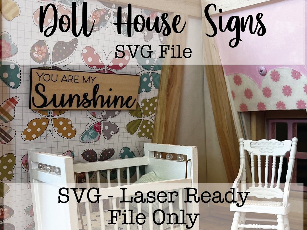 Doll House Signs SVG File, Laser Ready, Glowforge - Etsy