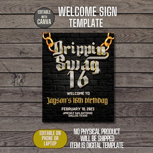 Drippin Swag 16 - Hip Hop Welcome Sign - Digital Editable Canva ...