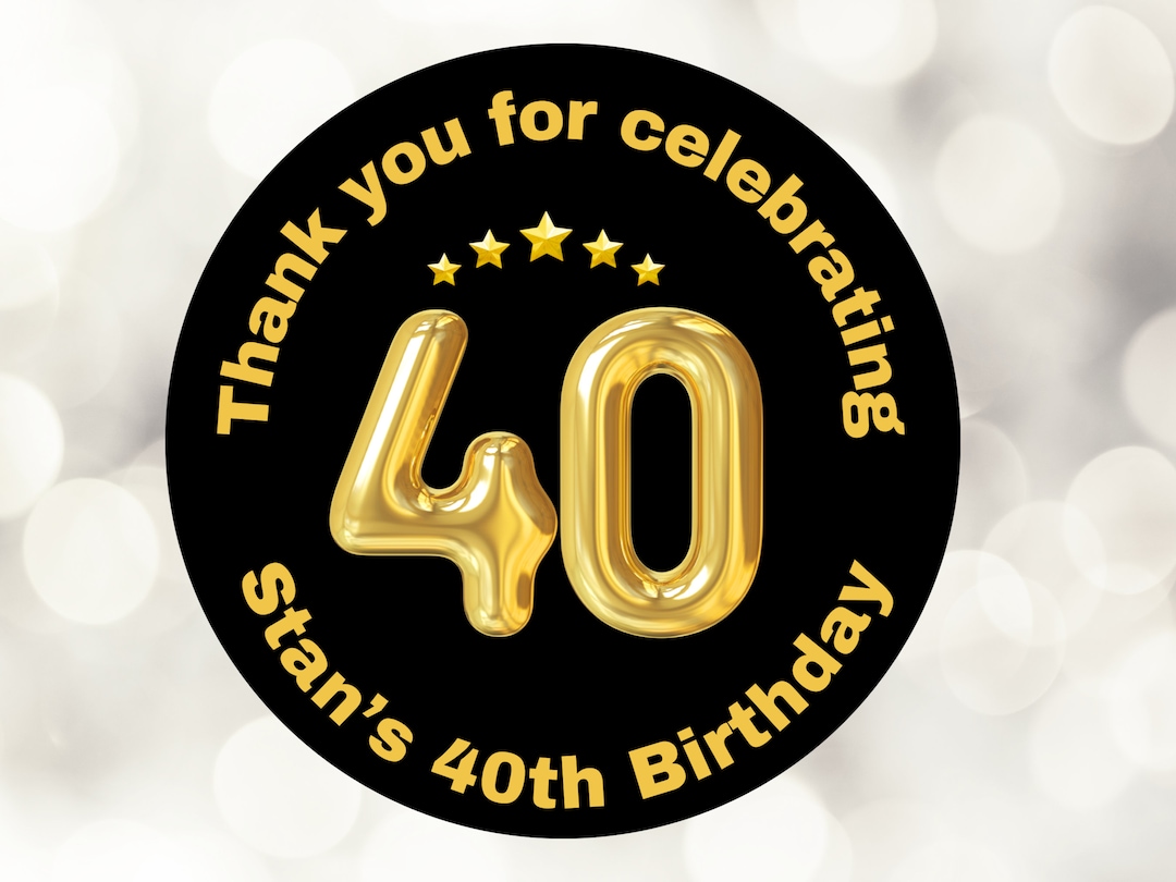 Personalised 40th Birthday Stickers Party Name Labels Celebration Sweet ...