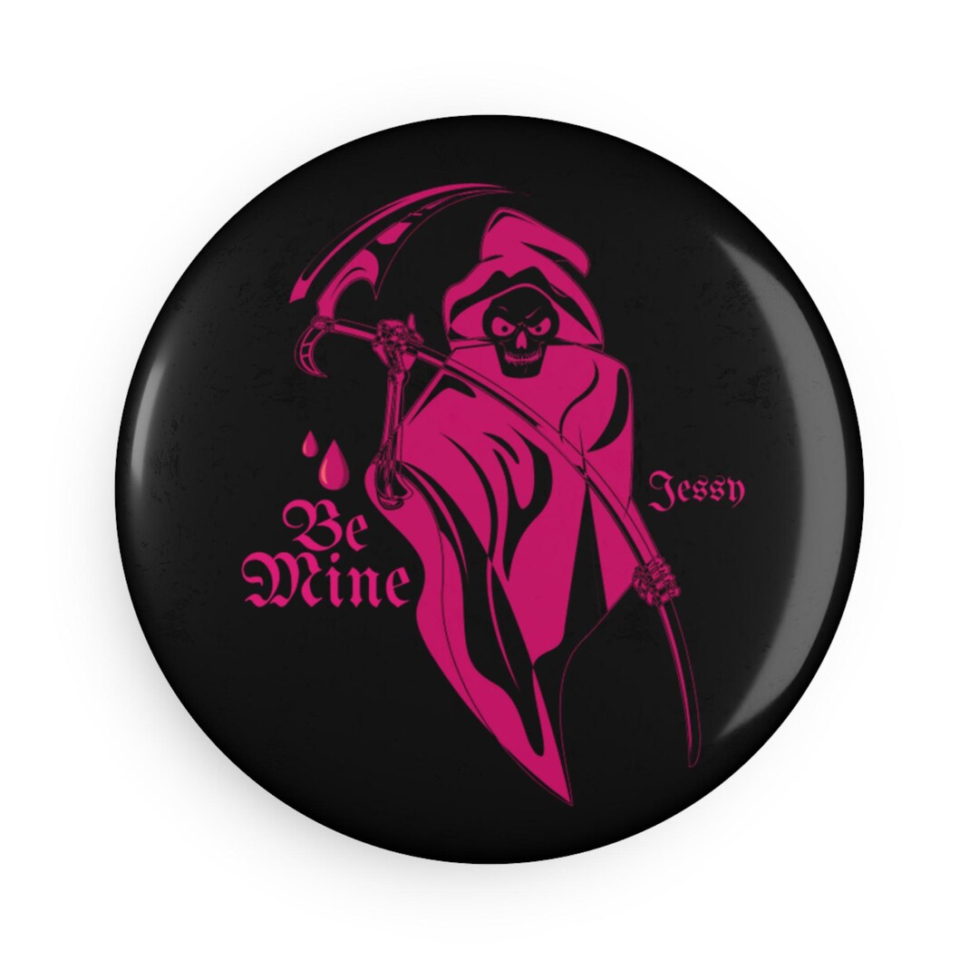 Be Mine Dark Romance Grim Reaper Fridge Magnet Secret Admirer Twisted ...