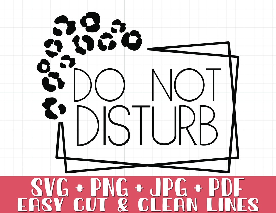 Do Not Disturb Svg Png Do Not Disturb Svg Png Instant Download Etsy