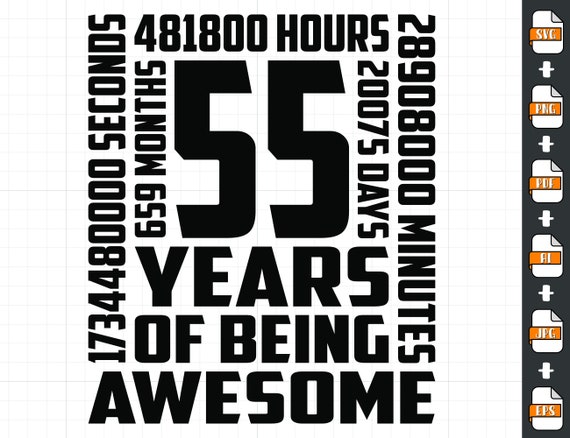 55th Birthday SVG PNG 55 Years Old SVG Instant Download - Etsy