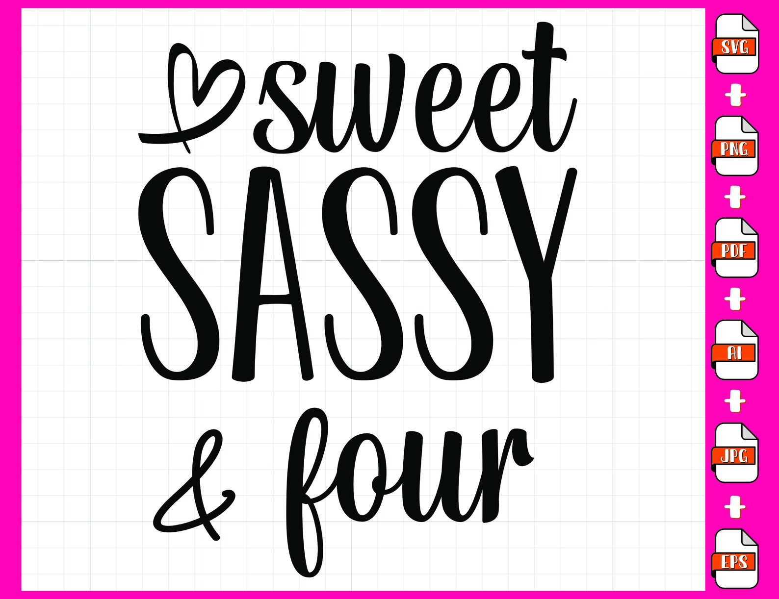 4 Birthday SVG PNG Sweet Sassy and Four SVG 4th Birthday Svg - Etsy