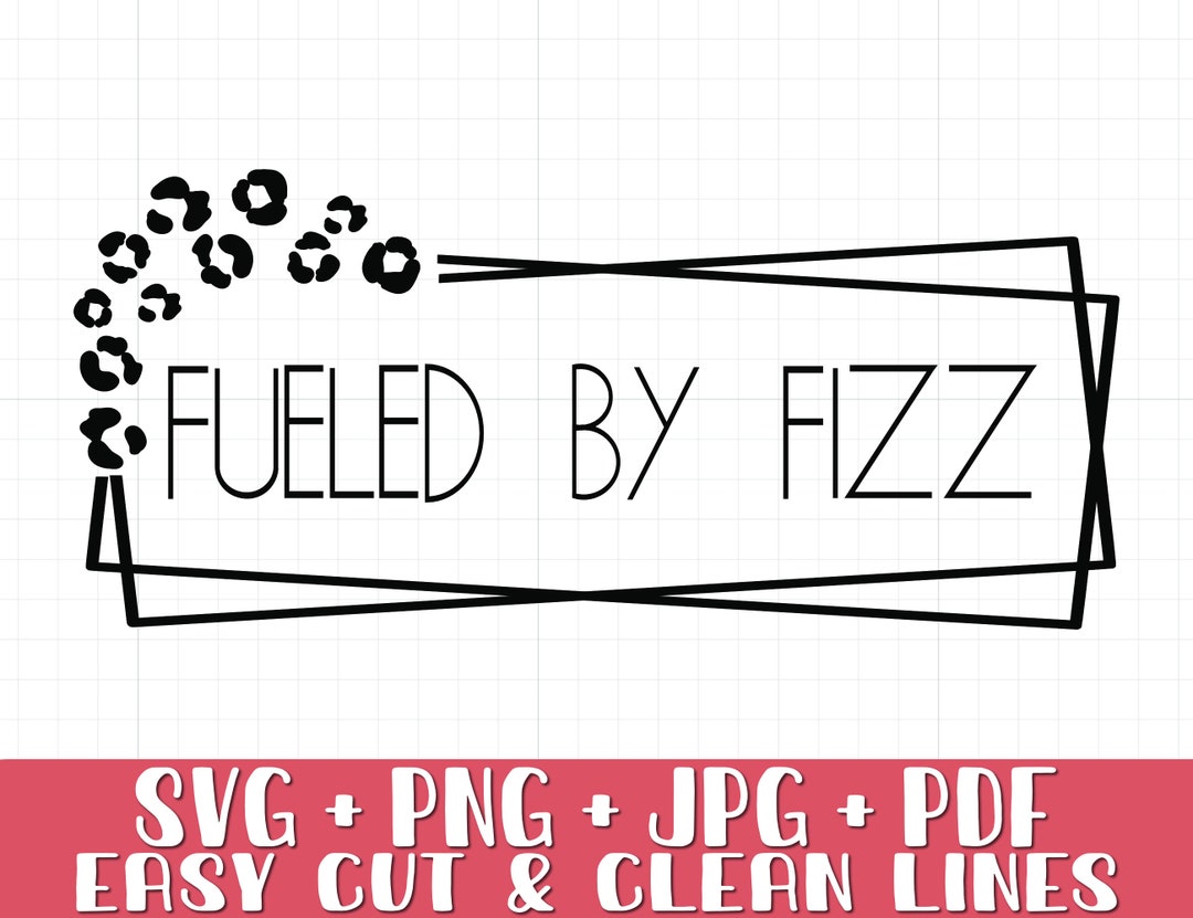 Fueled by Fizz Svg Png, Instant Download - Etsy