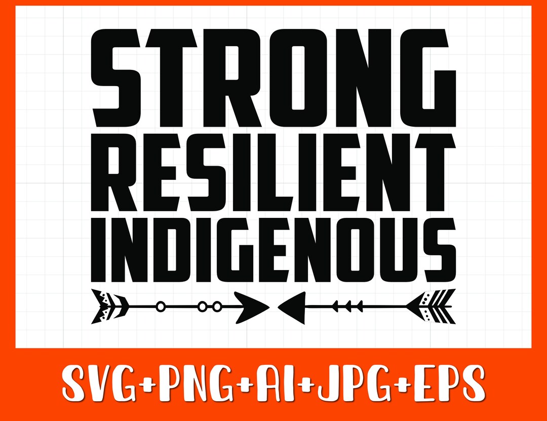 Strong Resilient Indigenous SVG PNG, Instant Download - Etsy