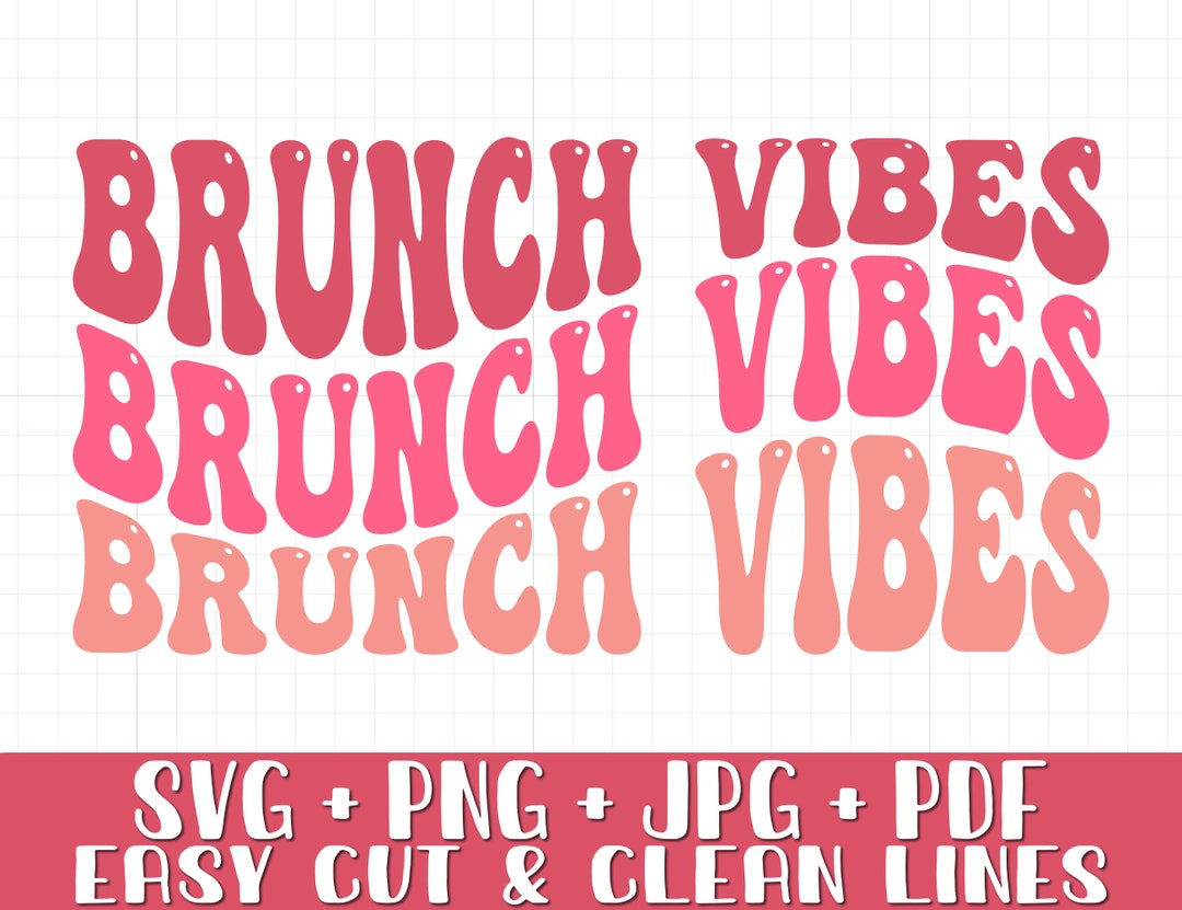 Brunch Vibes Svg Png, Instant Download - Etsy