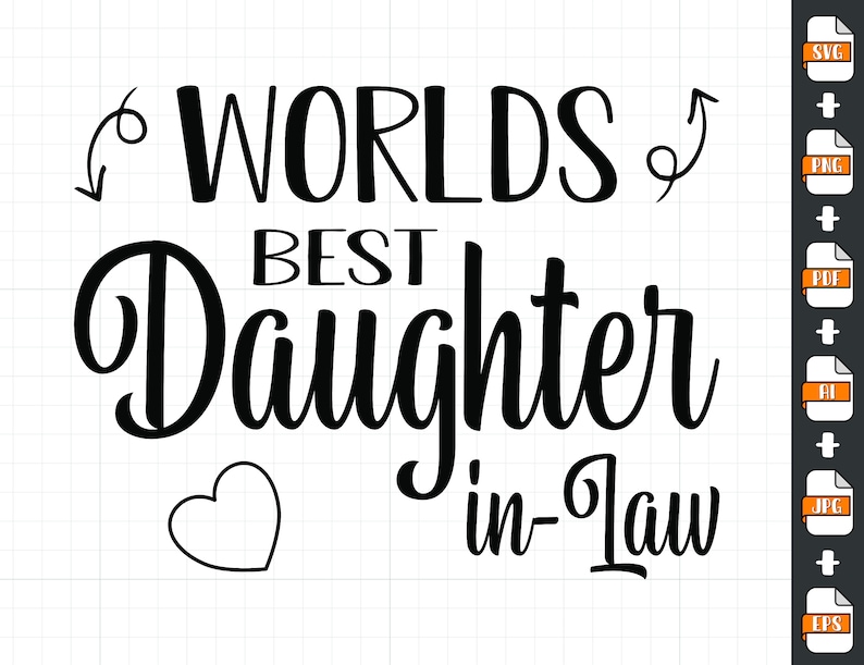 Worlds Best Bonus Daughter SVG Step Daughter SVG Daughter-in-law SVG ...